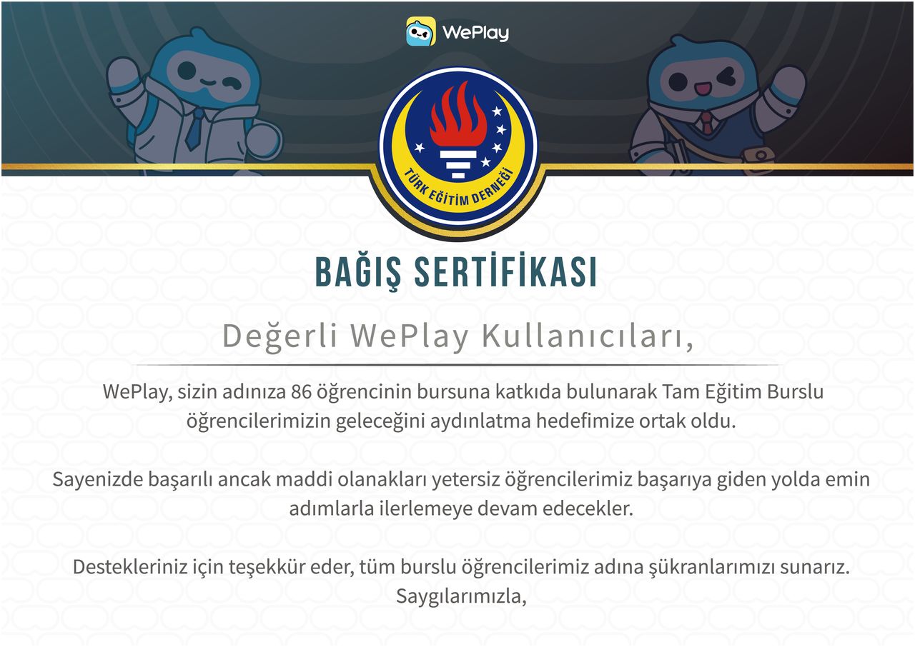WePlay, Türk Eğitim Derneği (TED) İle El Ele Vererek 86 Öğrencinin Hayallerine Destek Oluyor ...